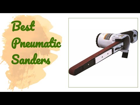 🌵7 Best Pneumatic Sanders 2020