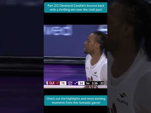 Cavaliers Dominate Jazz 120-91: A Must-See NBA Highlight! #nba #basketball #highlights