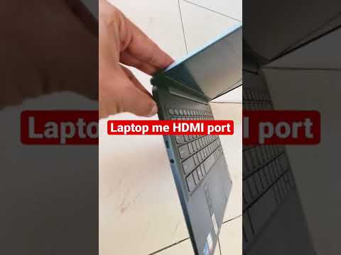 Laptop me HDMI port.