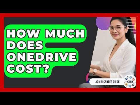 How Much Does OneDrive Cost? - Admin Career Guide