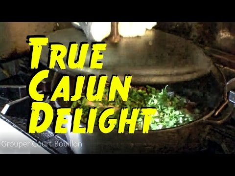 How to Cook a Grouper Court-Bouillon, A True Cajun Delight