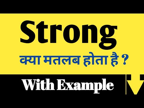 Strong meaning in Hindi | Strong ka matlab kya hota hai | Strong Synonyms | Strong Example