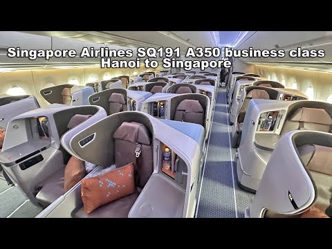 Singapore Airlines SQ191 A350 business class Hanoi to Singapore