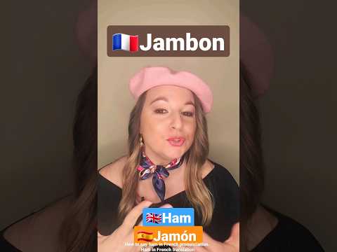 🇬🇧Ham in French pronunciation🇪🇸Jamón en frances 🇫🇷Jambon #francosuperstars
