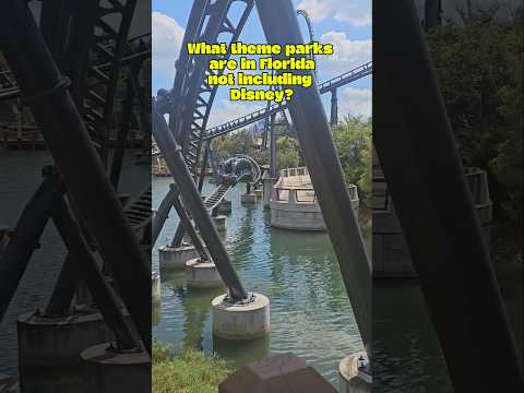 What theme parks are in Florida? | NOT INCLUDING DISNEY!