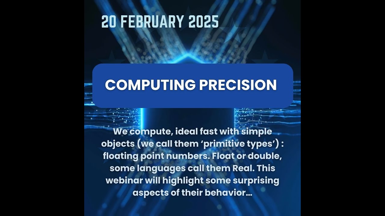 Computing Precision - 20 February 2025