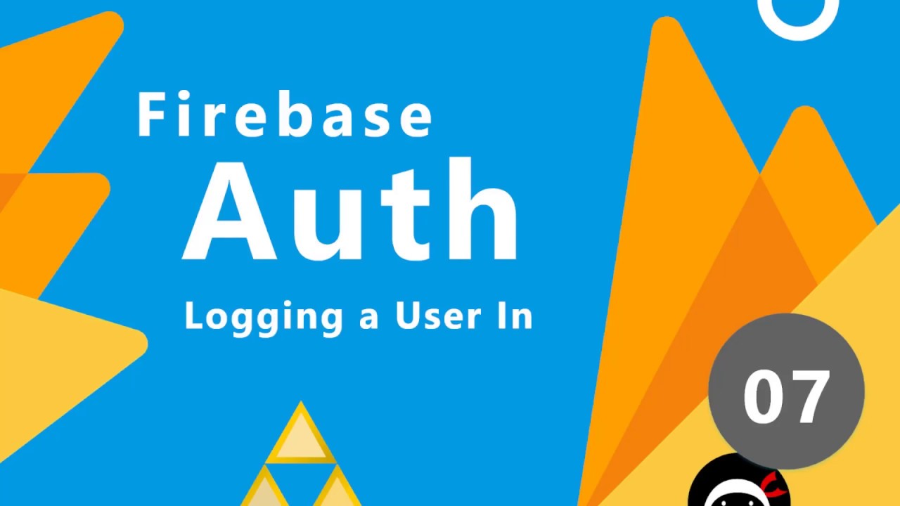 Firebase Auth Tutorial #7 - Logging Users In