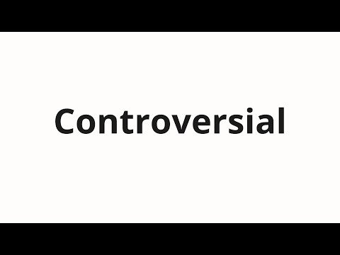 How to pronounce Controversial