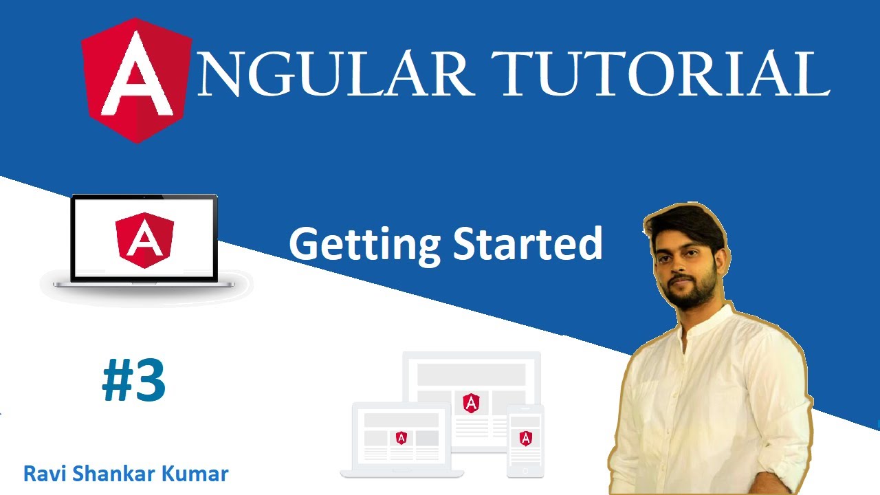 Angular Tutorial 3 | Project Structure | Getting Started