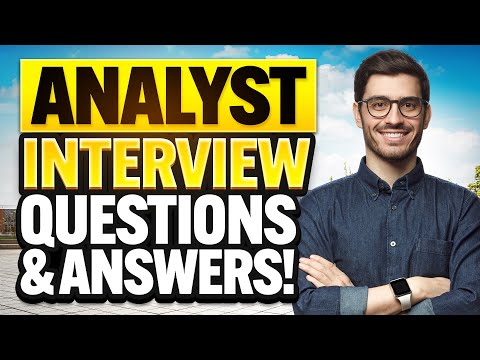 ANALYST Interview Questions & ANSWERS! (How to PREPARE for an ANALYST JOB INTERVIEW!)