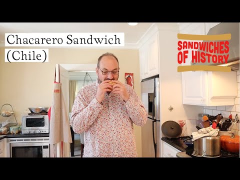 Chacarero Sandwich (Chile) on Sandwiches of History