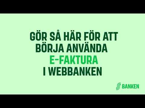 Så här börjar du använda e-faktura i webbanken | S-Banken
