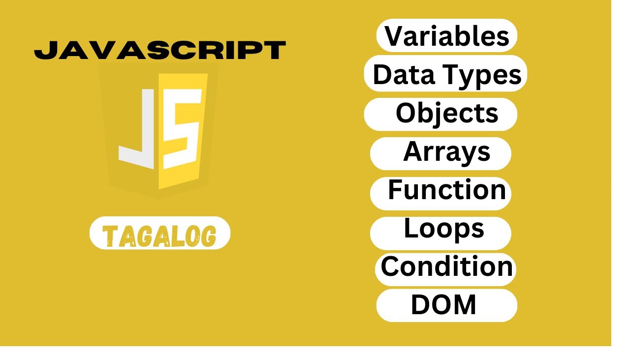 JavaScript Basic Fundamentals Part 1 | Tagalog | For Beginners