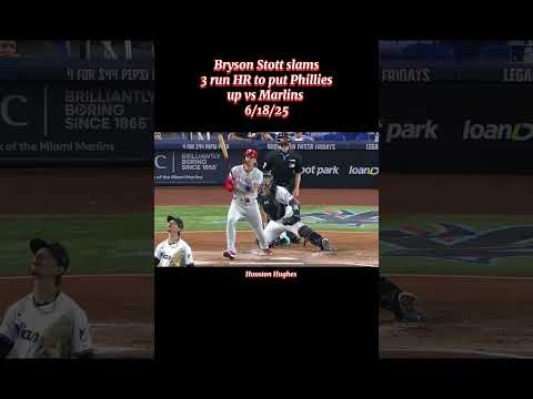 Bryson Stott 3 run #homerun puts #phillies up 4-1 over Marlins 6/18/25 #baseball #mlb