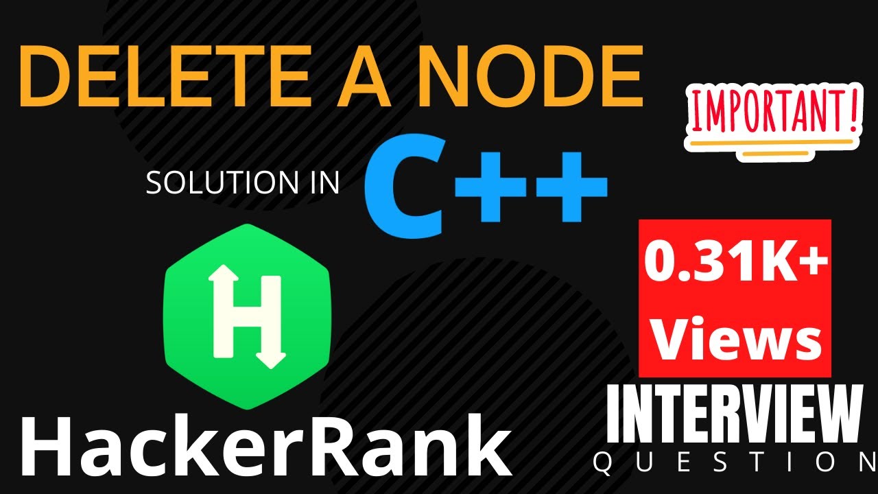 Delete a Node| Linked List | HackerRank | Solution in C++ | Interview Questions | Mostly Asked!!!