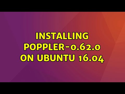 Installing poppler-0.62.0 on ubuntu 16.04 (2 Solutions!!)