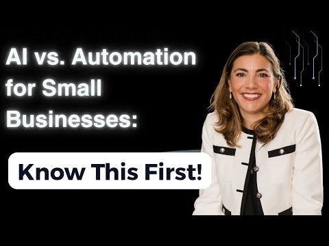 AI vs. Automation for Small Businesses. Know this first!