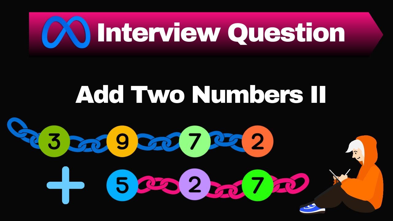 Add Two Numbers II | LeetCode 445 | Stack | Linked List | Python Solution
