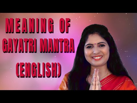 Meaning Of Gayatri Mantra In English (Dub)