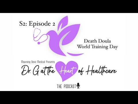 Video podcast S2: Episode 2- Death Doula World Training Day