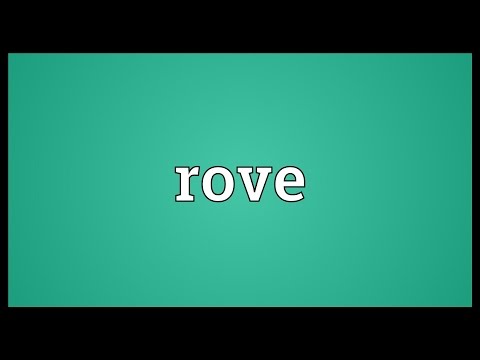 Rove Meaning