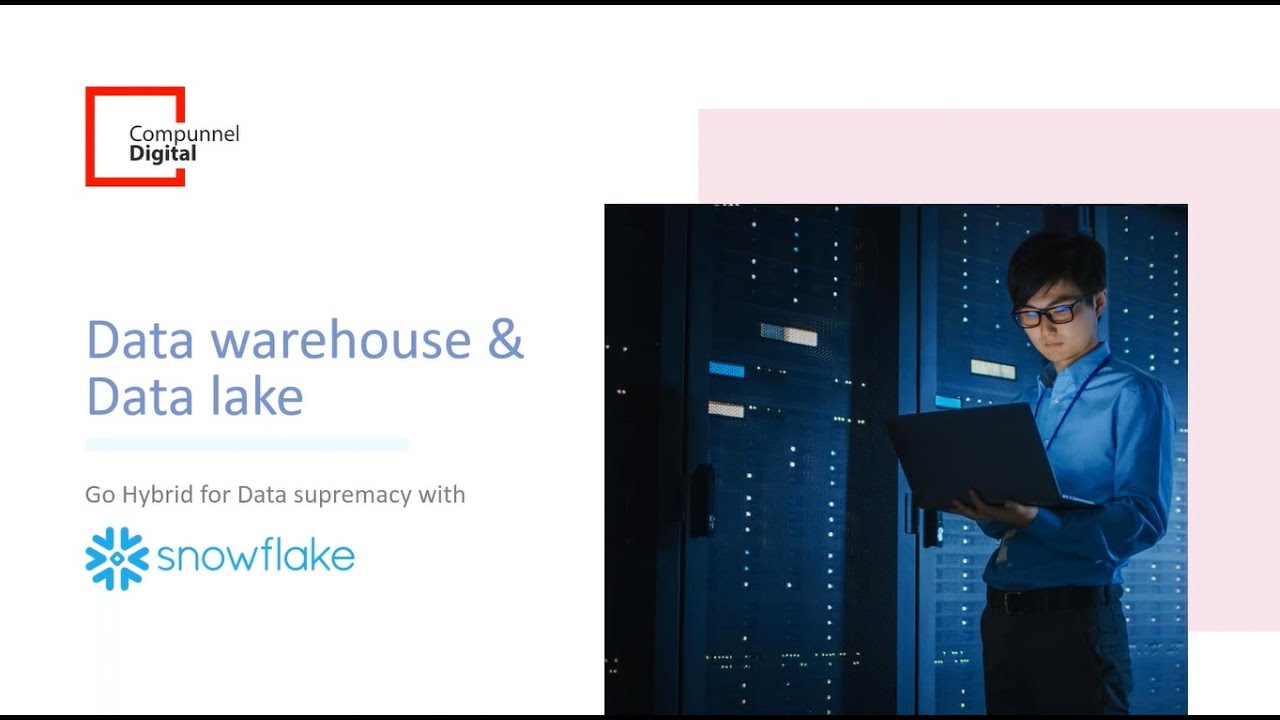 Data Warehouse & Data Lake  Go Hybrid for Data Supremacy