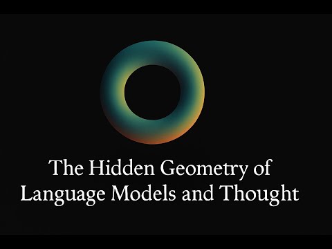 Episode 13: The Hidden Geometry of Language Models and Thought | Spacetime Cafe