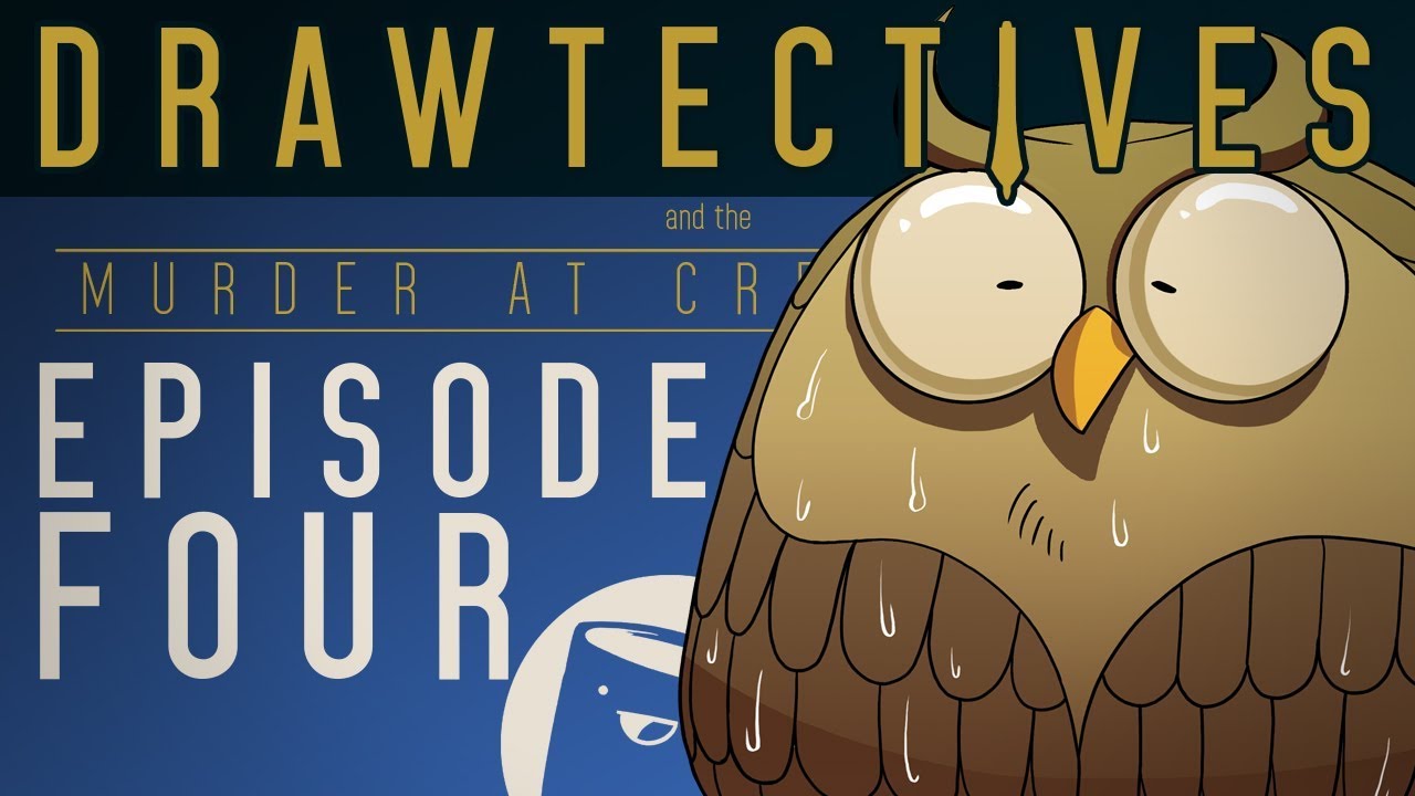 Drawtectives: Episode 4