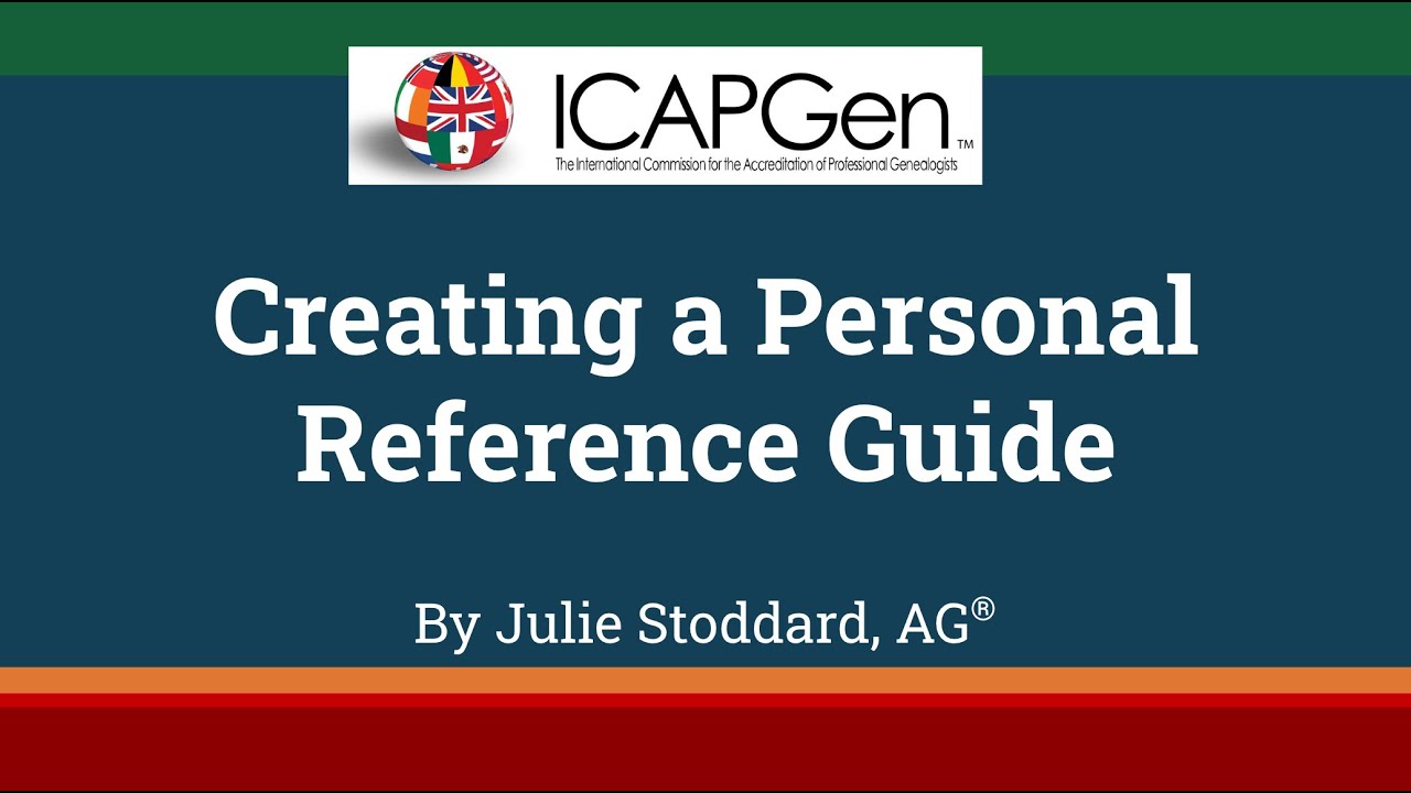 Creating a Personal Reference Guide