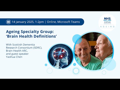 Ageing Research Webinar: 'Brain Health Definitions'