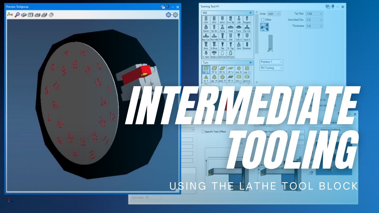 Intermediate Tooling Video 9: Using the Lathe Tool Block
