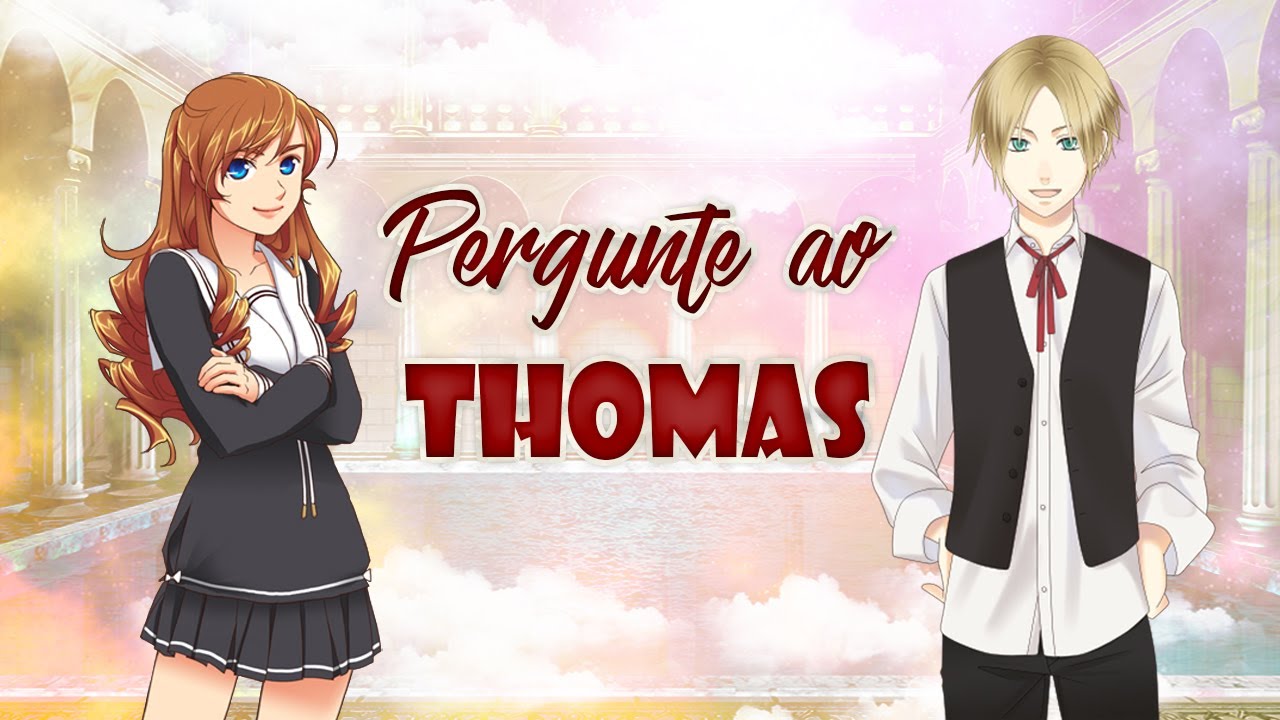 PERGUNTE AO THOMAS ❤ [+16]