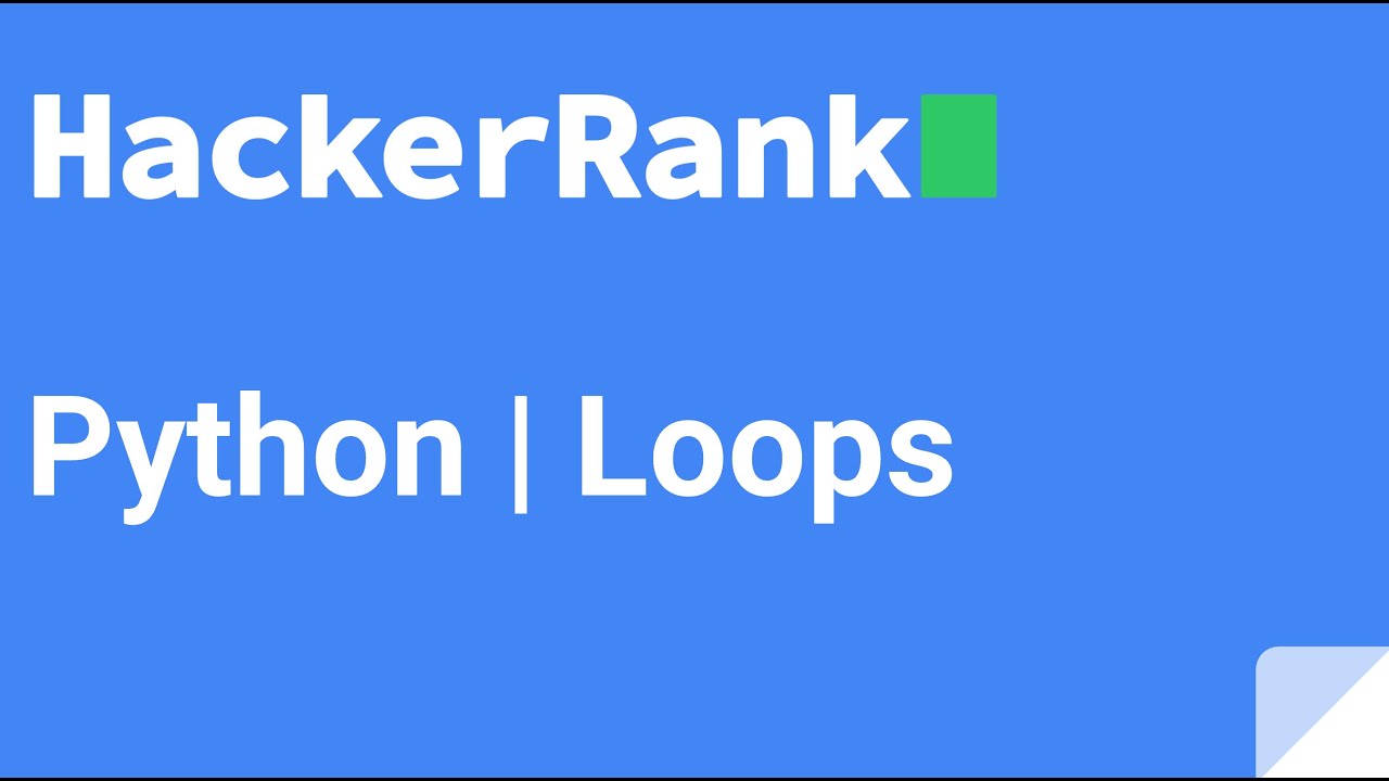 03 Python Loop | HackerRank