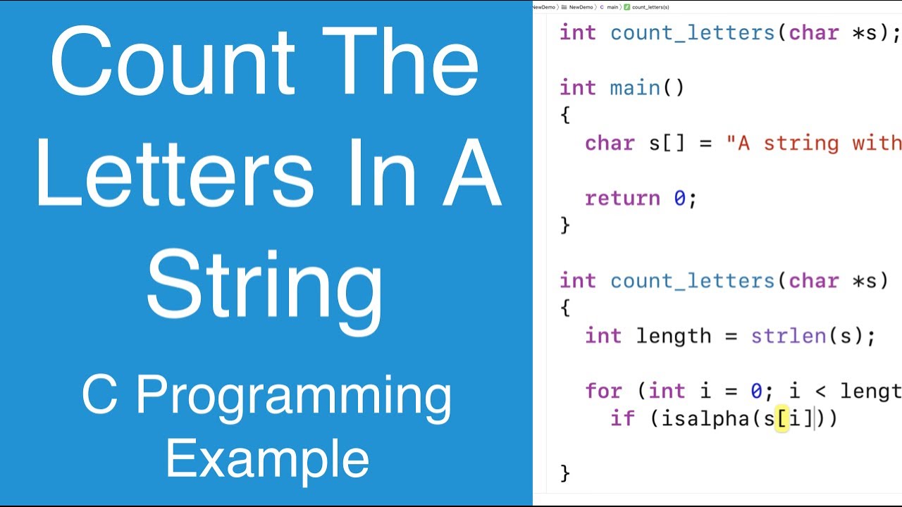 Count The Letters In A String | C Programming Example
