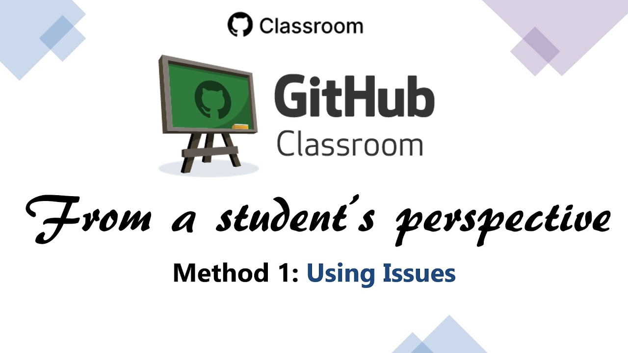 Github Classroom for students | Method 1 | Using 'Issues'