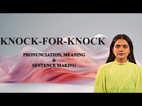 Knock-for-knock - Meaning & Pronunciation Word World Audio Video Dictionary