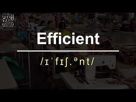 How to pronounce the word "Efficient"