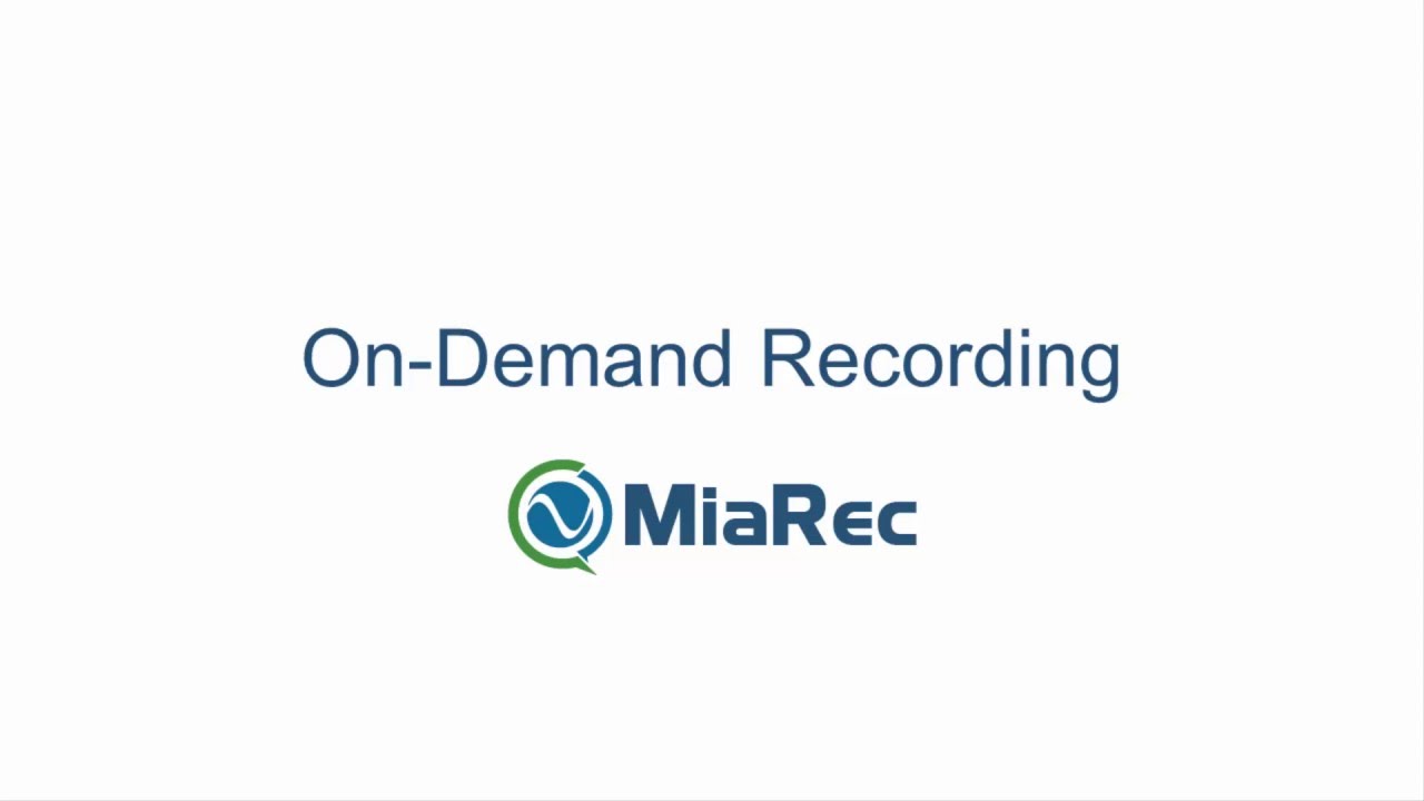MiaRec On-Demand Call Recording