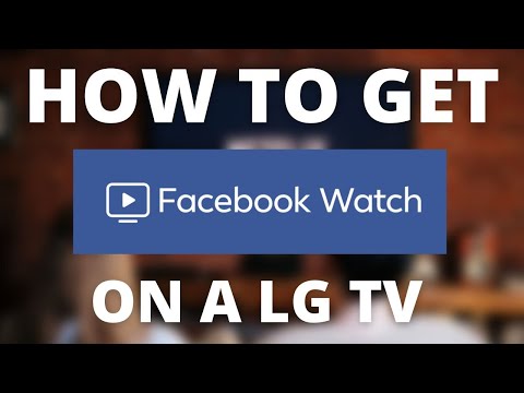 How To Get Facebook Watch on ANY LG TV
