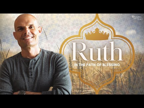 In the Path of Blessing | Ruth Pt 3 | EP163