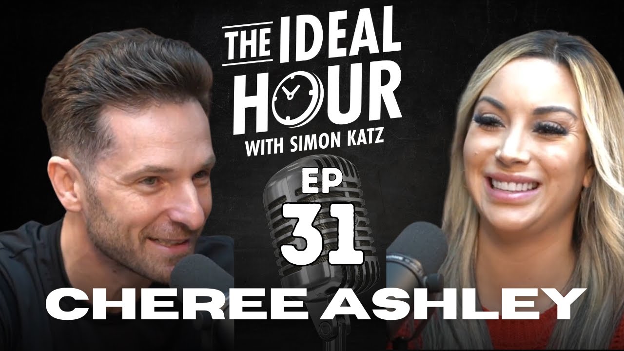 The Ideal Hour Podcast #31 - Cheree Ashley