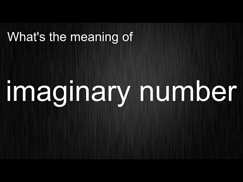 Easily Master imaginary number Pronunciation and Usage Skills, Sound More Native!