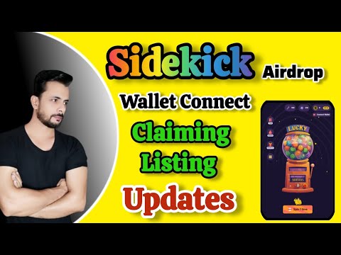 SideKick Airdrop Wallet Connect | Claiming Update |
