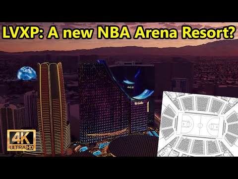LVXP Las Vegas: Another NBA Arena Resort?