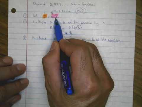 writing 0.777...as a fraction