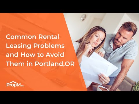 Common Rental Leasing Problems and How to Avoid Them in Portland OR