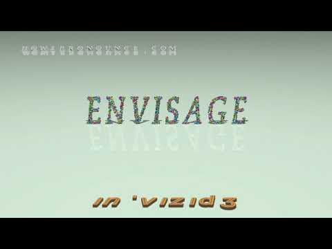 envisage - pronunciation + Examples in sentences and phrases