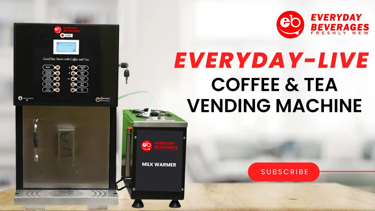 Everyday - Live Fully Automatic Tea & Coffee Vending Machine
