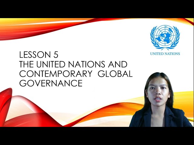 Understanding the Role of the United Nations in Contemporary Global ...