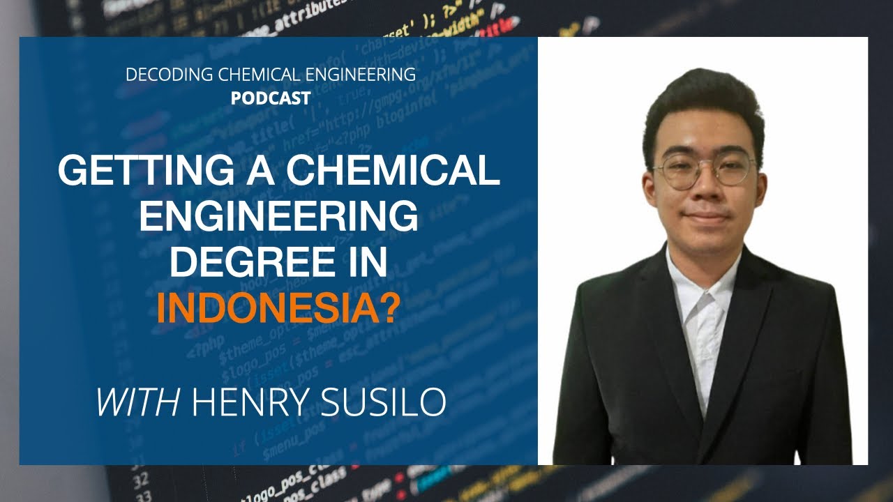 Decoding ChemE: Experience of getting a chemical engineering degree? | Henry Susilo | Optimisations